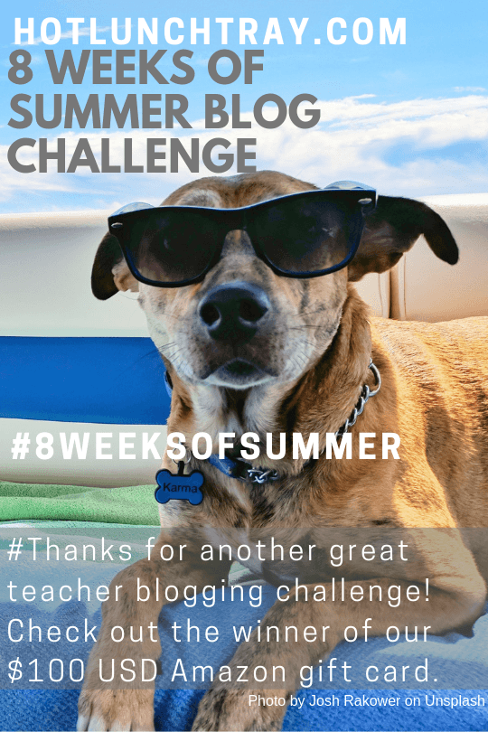 2019 #8weeksofsummer Blog Challenge Concludes - Hot Lunch Tray
