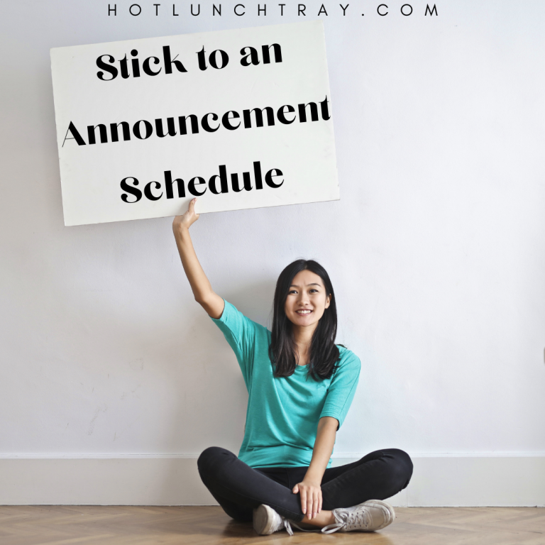 Stick to an Announcement Schedule - Hot Lunch Tray